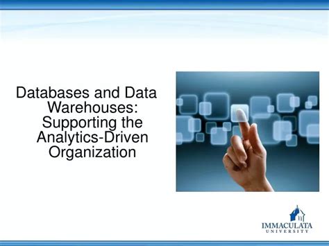 Ppt Databases And Data Warehouses Supporting The Analytics Driven