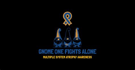 Multiple System Atrophy Awareness Multiple System Atrophy Awareness