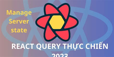 [share] React Query Thực Chiến Siêu Dễ 2023 Tanstack Query Pro
