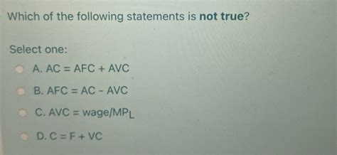 Solved Which of the following statements is not true? Select | Chegg.com