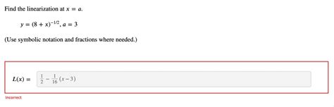 Solved Find The Linearization At X A Y 8 X −1 2 A 3 Use