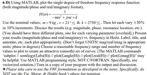 D Using MATLAB Plot The Single Degree Of Freedom Chegg Com
