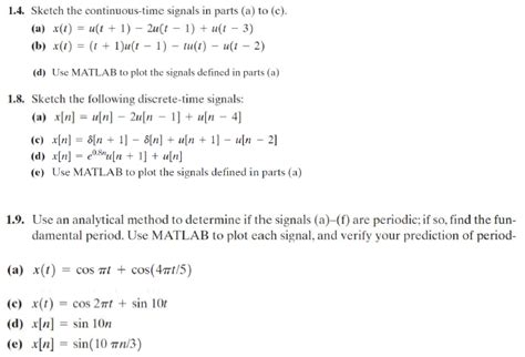 Solved Sketch The Continuous Time Signals In Parts A Chegg