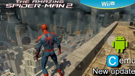 Amazing Spider Man 2 Gameplay (Cemu Emulator Android)+ Settings - YouTube