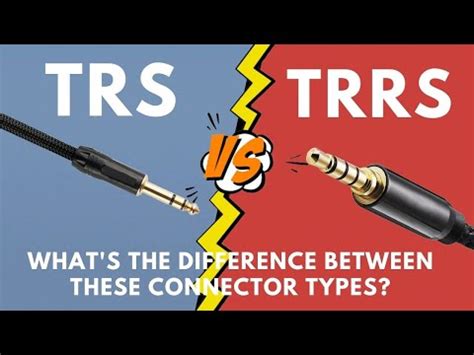 Understanding TRS Vs TRRS Audio Connectors Explained In 2022 Video Summarizer Glarity