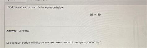 [answered] find the values that satisfy the equation below answer 2