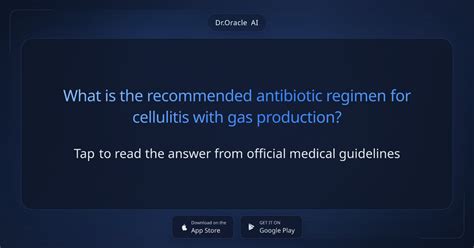 What Is The Recommended Antibiotic Regimen For Cellulitis With Gas Production