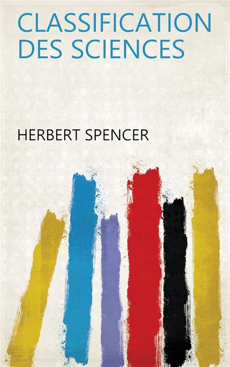 Classification Des Sciences French Edition Ebook Herbert Spencer