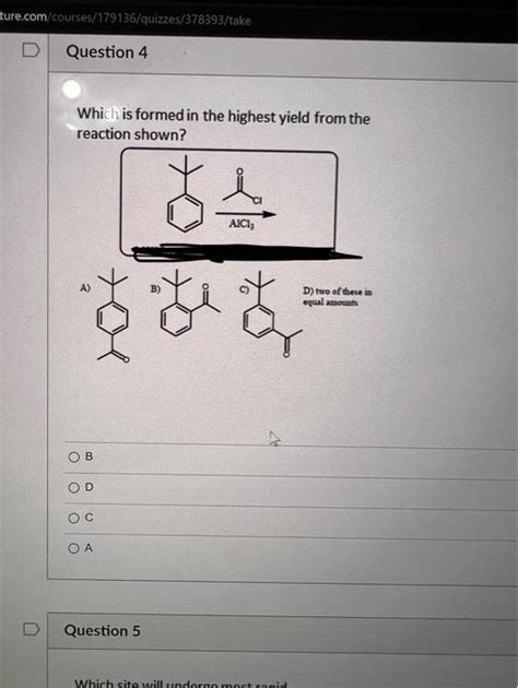 Solved Which Is Formed In The Highest Yield From The