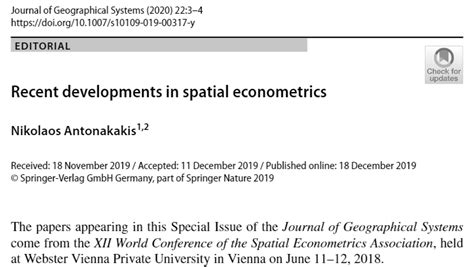 Special Issue Editorial Recent Developments In Spatial Econometrics