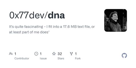 Github X Dev Dna It S Quite Fascinating I Fit Into A Mb Text File Or At Least Part