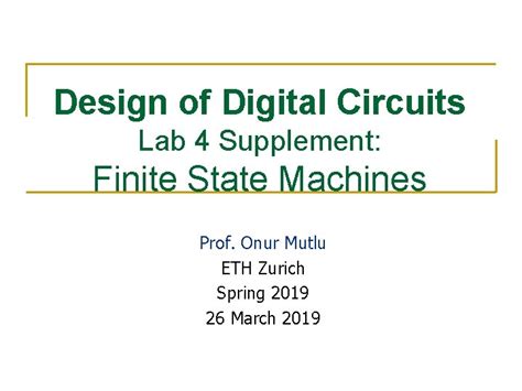 design of digital circuits lab 4 supplement finite