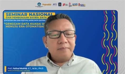 Seminar Nasional Satria Data Rektor Uii Melihat Data Dengan Akal Sehat