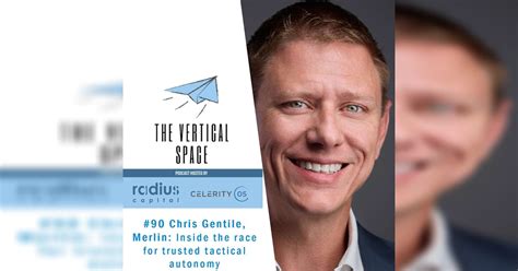 90 Chris Gentile Merlin Inside The Race For Trusted Tactical Autonomy