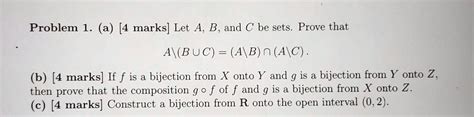 SOLVED Problem 1 a 4 marks Let A B and C be sets Prove that Aâˆ BâˆªC AâˆB âˆª