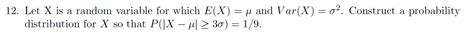 solved 2 let x is a random variable for which e x μ and