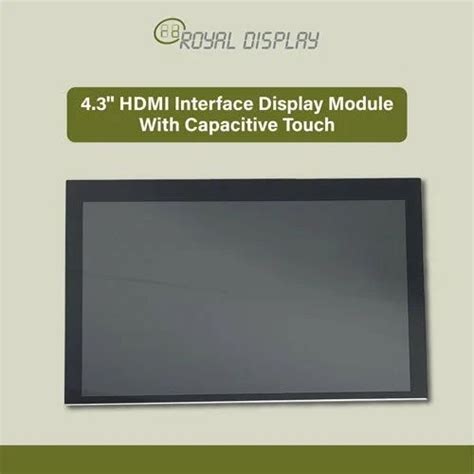 43 Hdmi Interface Display Module With Capacitive Touch At ₹ 5800