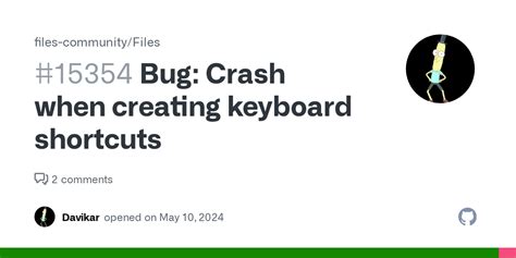Bug Crash When Creating Keyboard Shortcuts Issue Files Community Files Github