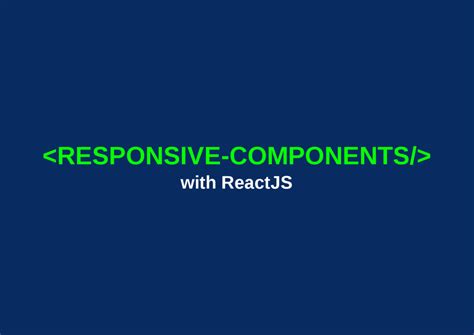 Responsive Components With Reactjs Speaker Deck