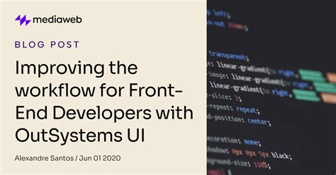 improving the workflow for front end developers with outsystems ui