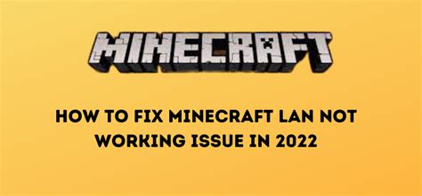 Best Solutions Minecraft LAN Not Working Cyber X Gaming