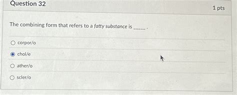 Solved Question 321 ﻿ptsthe Combining Form That Refers To A