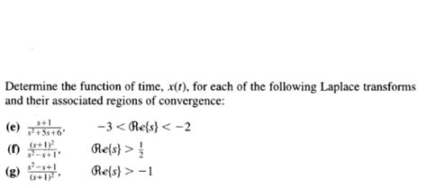 Solved Determine The Function Of Time X T For Each Of The Chegg Com