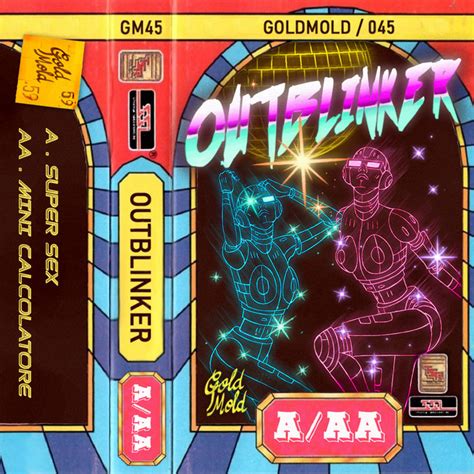 Super Sex Mini Calcolatore Outblinker Goldmold Records