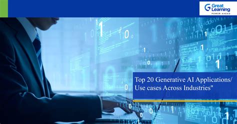 Top 20 Generative Ai Applications Use Cases Across Industries Global Standard News