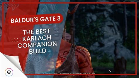 Baldurs Gate 3 Best Karlach Build Detailed Progression