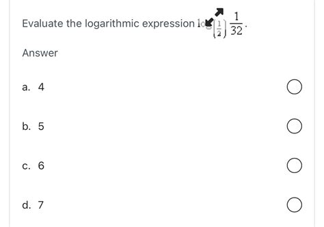 solved evaluate the logarithmic expression