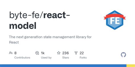 GitHub Byte Fe React Model The Next Generation State Management Library For React