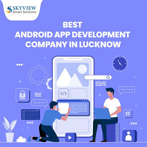 Best Android App Development Company In Lucknow Skyview Smart