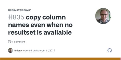 Copy Column Names Even When No Resultset Is Available Issue Dbeaver Dbeaver GitHub