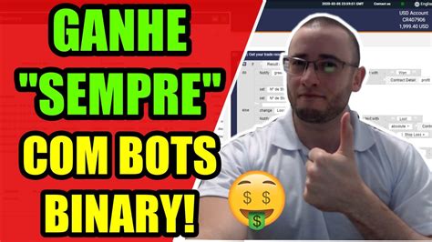 Revelei O Segredo De Como Sempre Ganhar Dinheiro Com Bots Binary Youtube