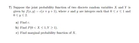Solved Suppose The Joint Probability Function Of Two Chegg