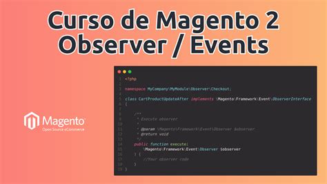 Curso de Magento Observer Events Gerson Hernández