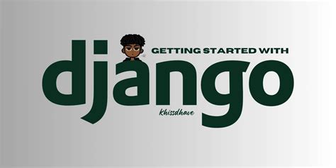 Getting Started With Django Dev Community