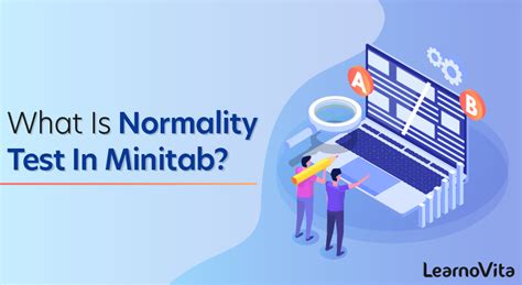 What Is Normality Test In Minitab Learnovita