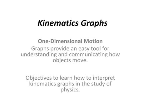 Ppt Kinematics Graphs Powerpoint Presentation Free Download Id3061946
