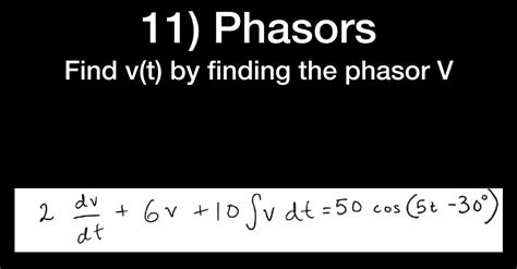 Solved Phasors Find V T By Finding The Phasor V Dv Chegg Com