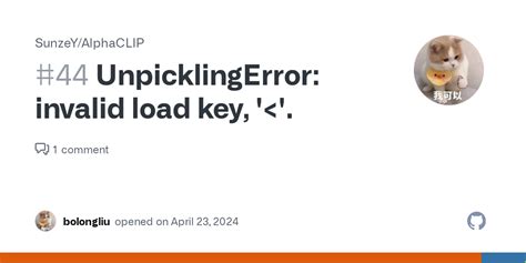 UnpicklingError Invalid Load Key