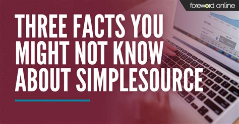 Three Facts You Might Not Know About Simplesource