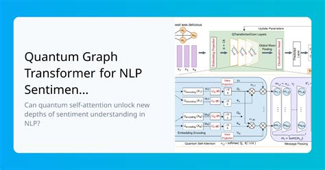 Quantum Graph Transformer For Nlp Sentiment Classification Ai