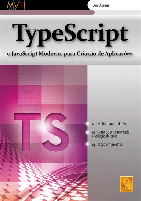 Typescript O Javascript Moderno Para Criação De Aplicações Revista