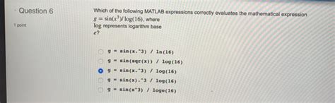 Solved Question 6 Which Of The Following Matlab Expressions