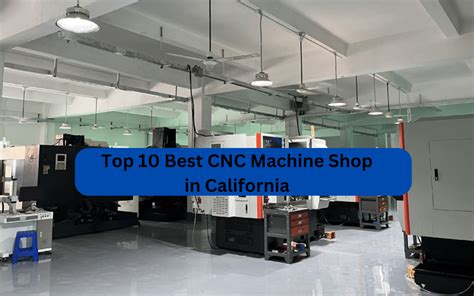 Top 10 Best Cnc Machine Shop In California
