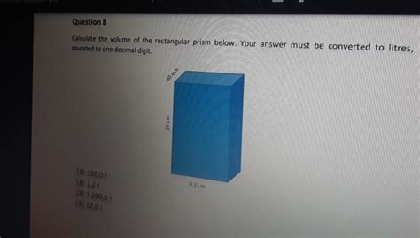 solved question 8 calculate the volume of the rectangular prism below