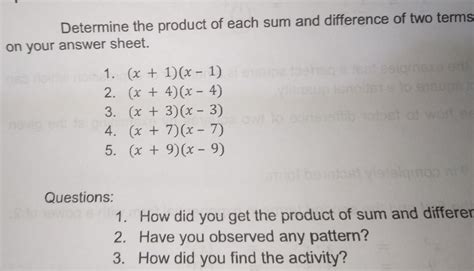determine the product of each sum and difference of two terms on your