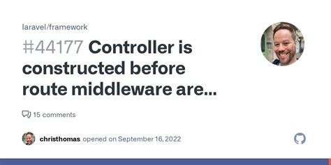 Controller Is Constructed Before Route Middleware Are Executed · Issue